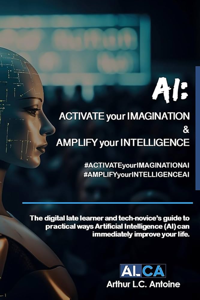 AI: Activate your Imagination & Amplify your Intelligence | Alumni ...
