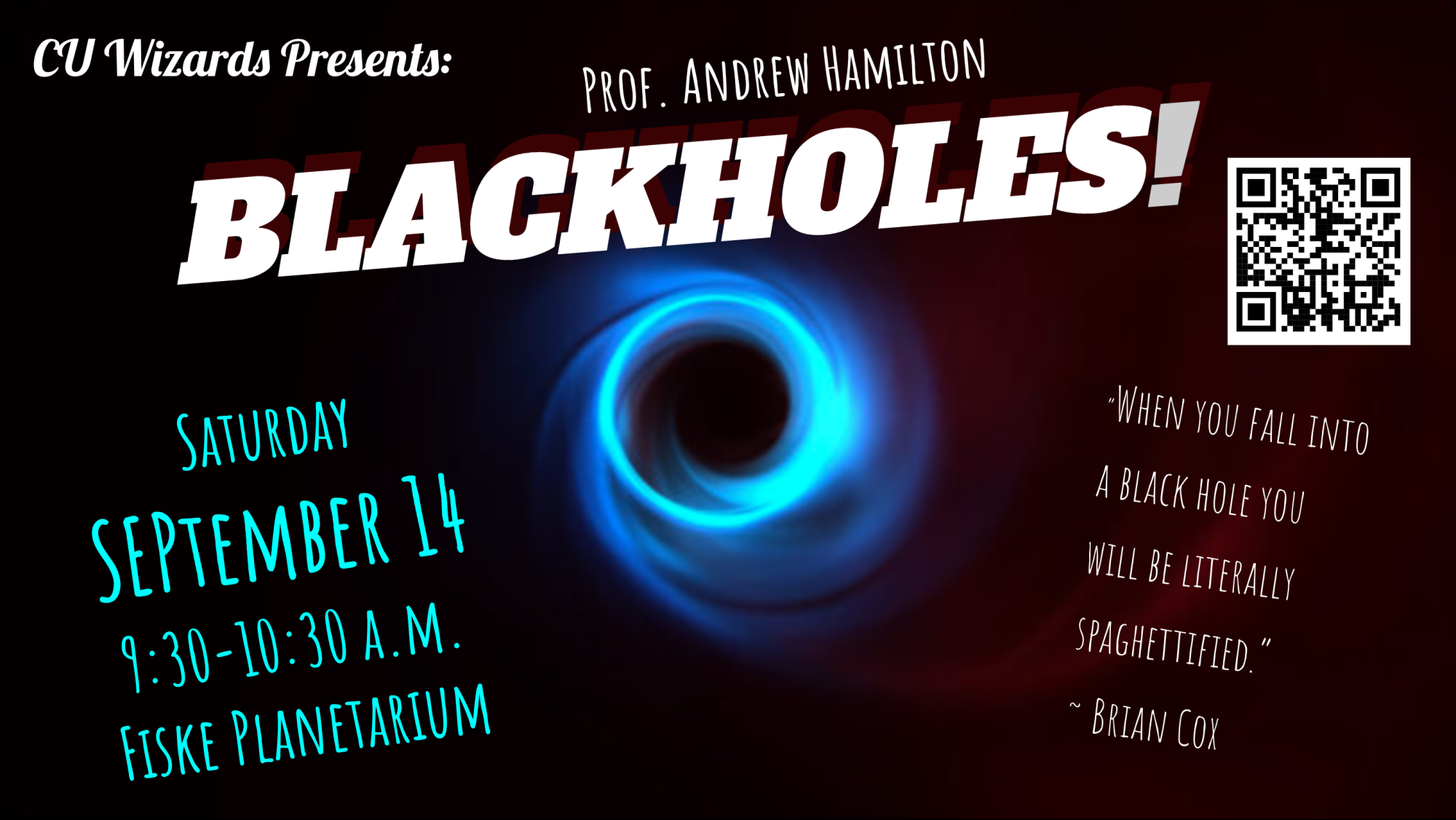 September 14, 2024 "Blackholes!" Prof. Andrew Hamilton | Wizards | University of Colorado Boulder