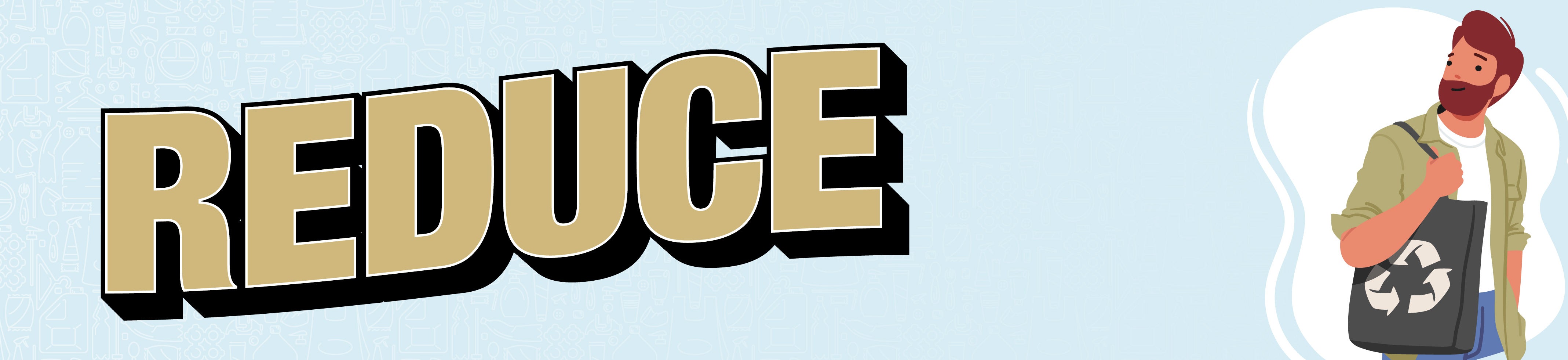 Reduce | Environmental Center | University of Colorado Boulder