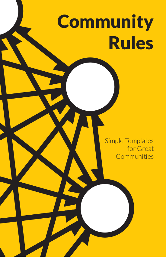 Community Rules: Simple Templates for Great Communities | Media ...