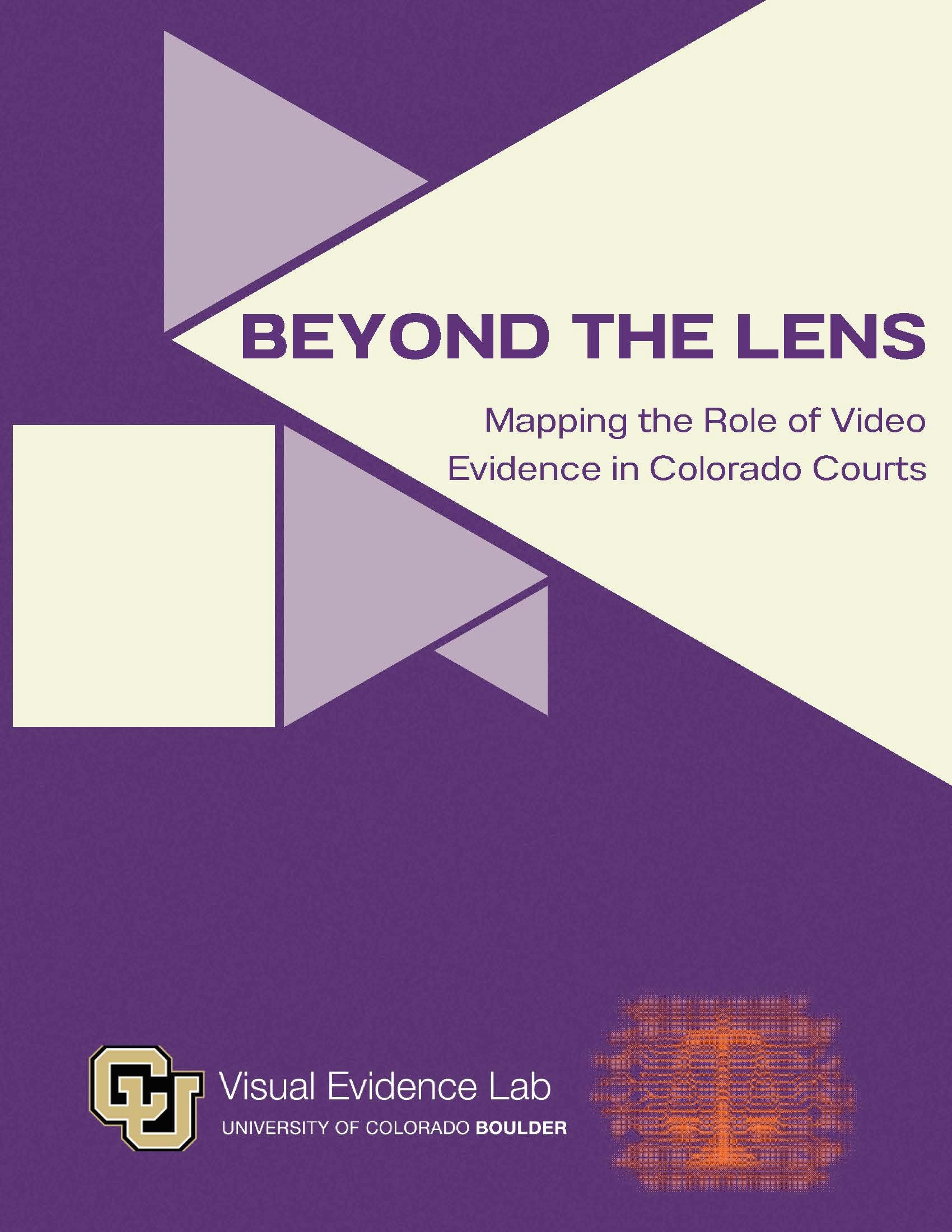 Research Report: “Beyond the Lens: Mapping the Role of Video Evidence ...