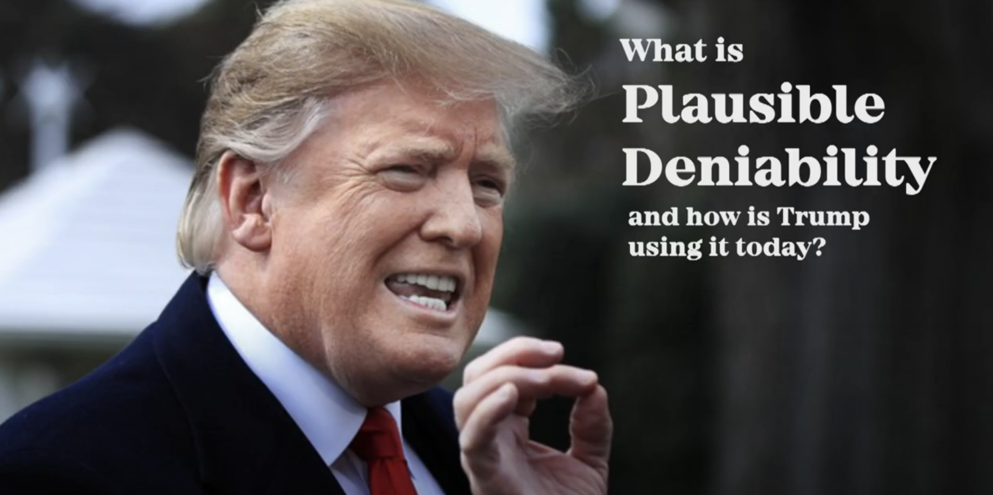 Trump’s Use of Conversational Implicature and Plausible Deniability ...