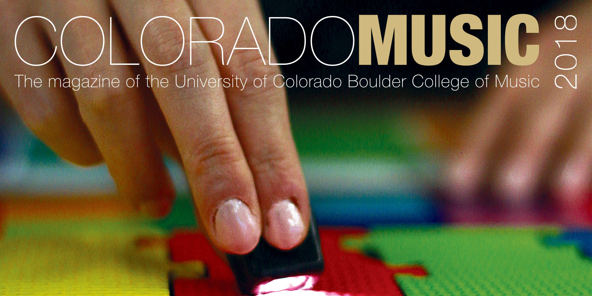 Colorado Music 2018 | College of Music | University of Colorado Boulder