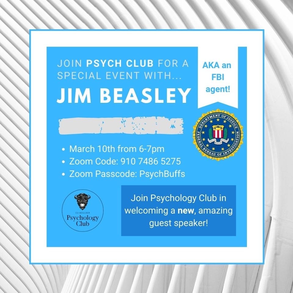 A talk with an FBI agent | Psychology Club | University of Colorado Boulder